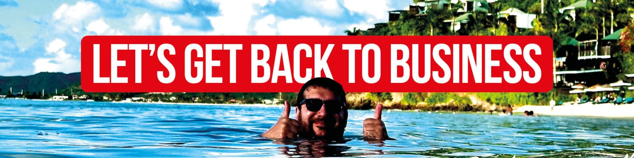 Let's get back to business